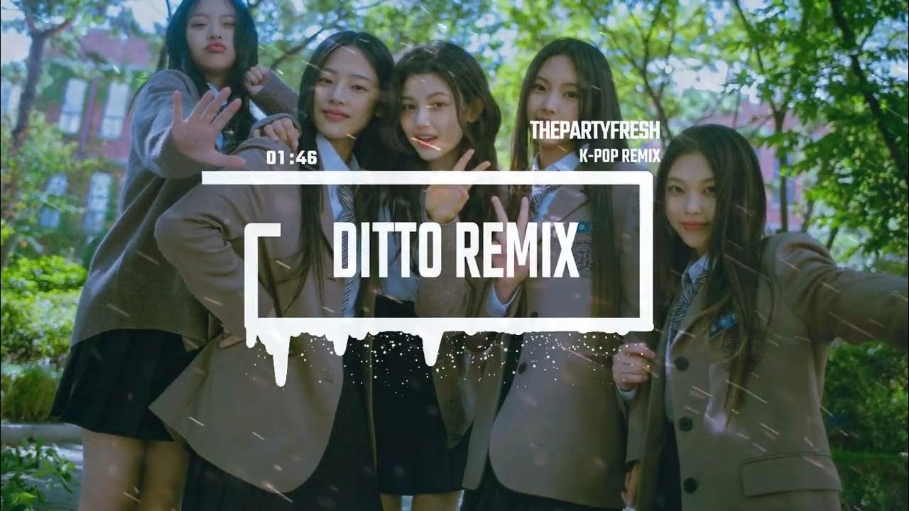 NewJeans - Ditto (ThePartyFresh Remix) - YouTube