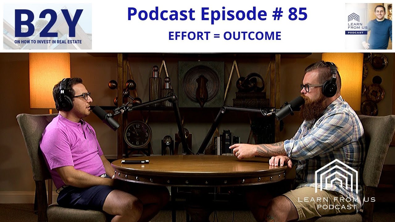 Episode #85 - Effort = Outcome - YouTube