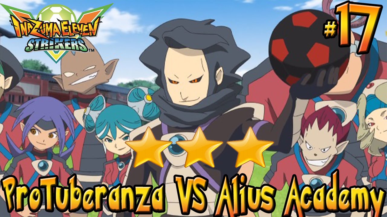 #17 LE SFIDE: Inazuma Eleven | ProTuberanza Vs. Alius Academy (3 STELLE ...