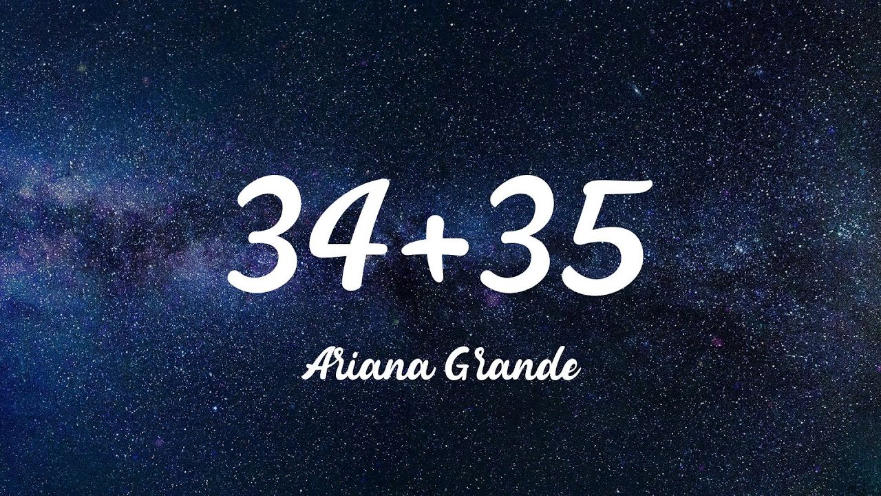 Ariana Grande - 34+35 (Lyrics) - YouTube