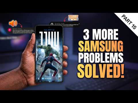 3 Samsung Customization Problems You Asked Me to Solve! (#LetsBuildIt Part 15)| Doitright_tech