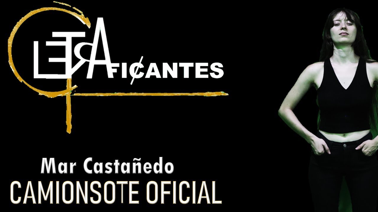 Mar Castañedo | Camionsote Oficial - YouTube