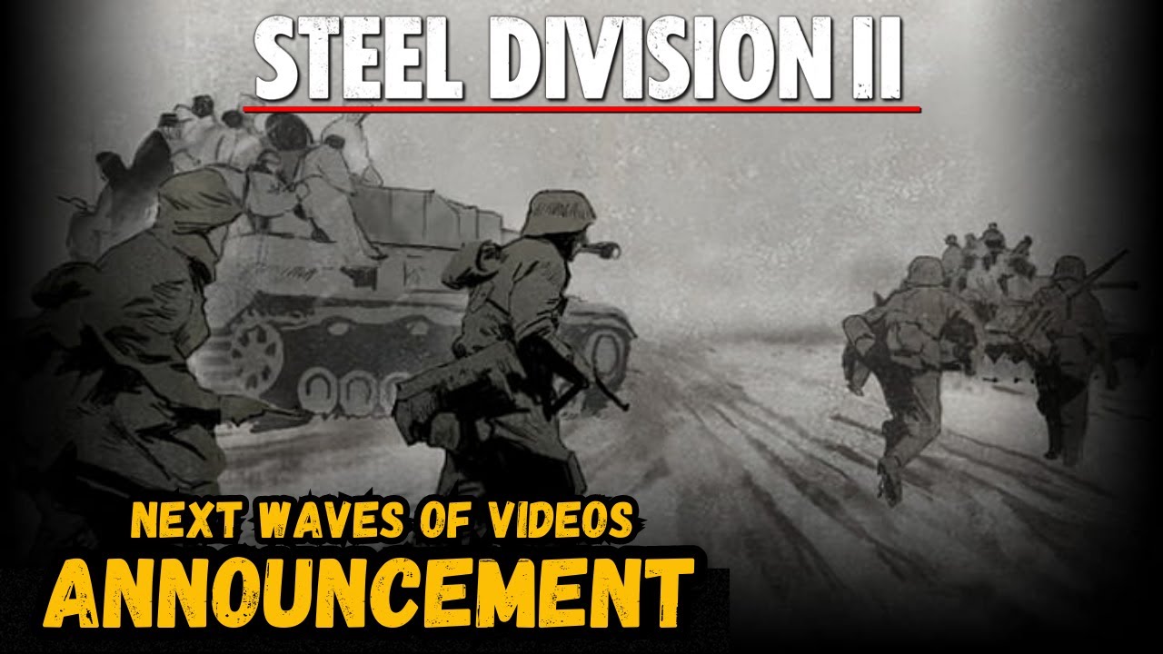 Steel Division II. What you can expect next. - YouTube