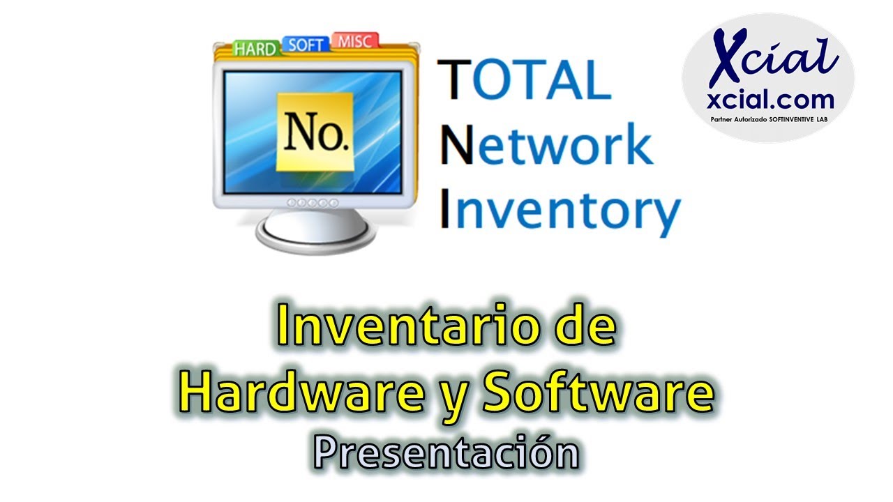 TNI - Total Network Inventory - Inventario de Hardware y Software - Presentacion XCIAL - YouTube