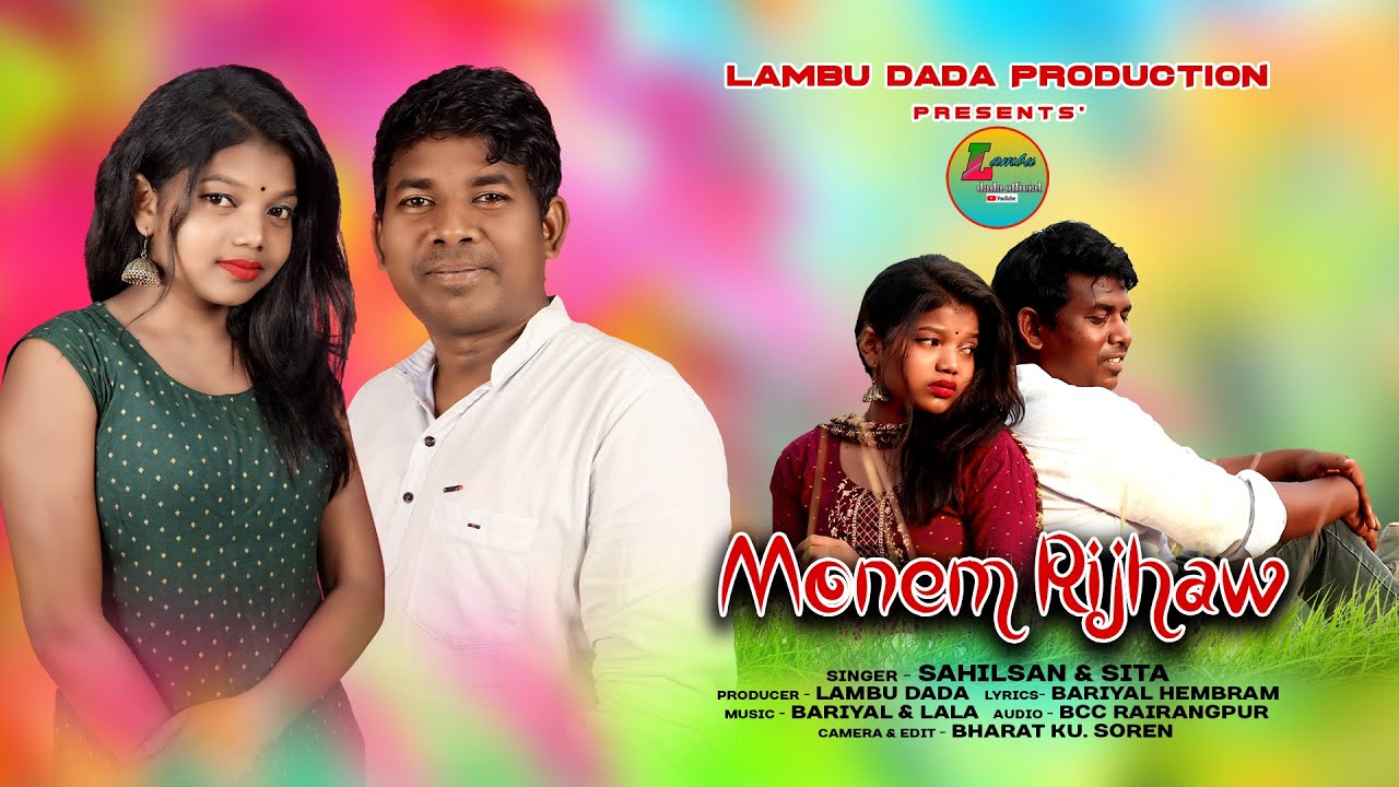 MONEM RIJHAW SANTALI SINGER VERSION VIDEO SONG // LAMBU DADA PRODUCTION ...
