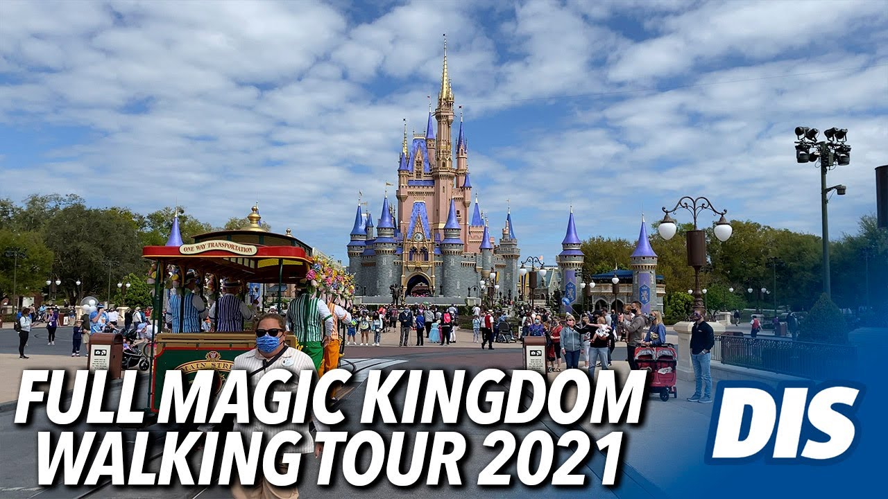 Full Walking Tour of Magic Kingdom March 2021 - YouTube