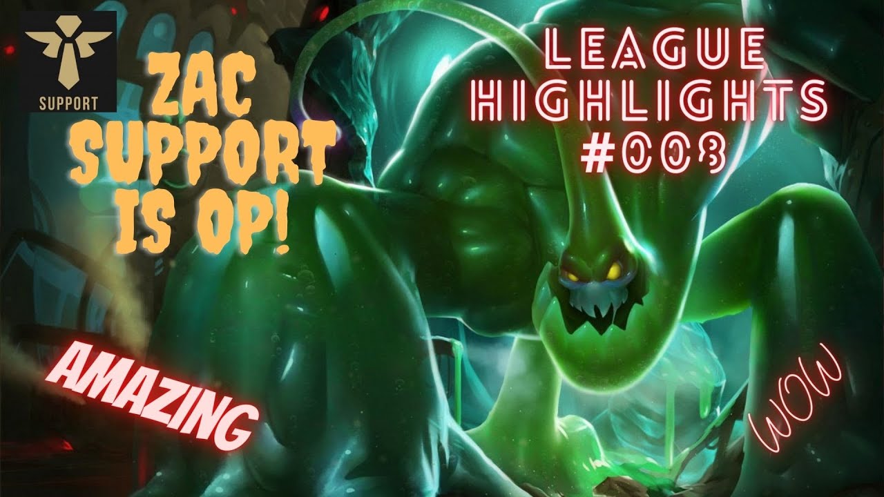 Zac Support is OP !!! - YouTube