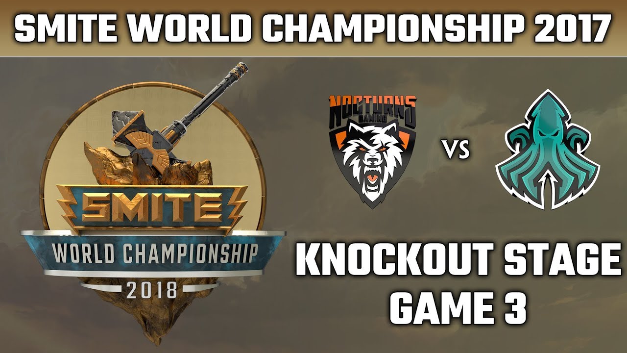 SMITE World Championship 2018: Knockout Stage - Nocturns Gaming vs ...