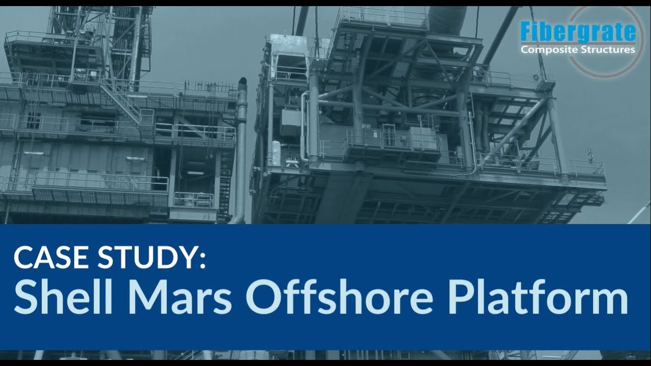 Shell Mars Offshore Platform with Phenolic Grating - YouTube