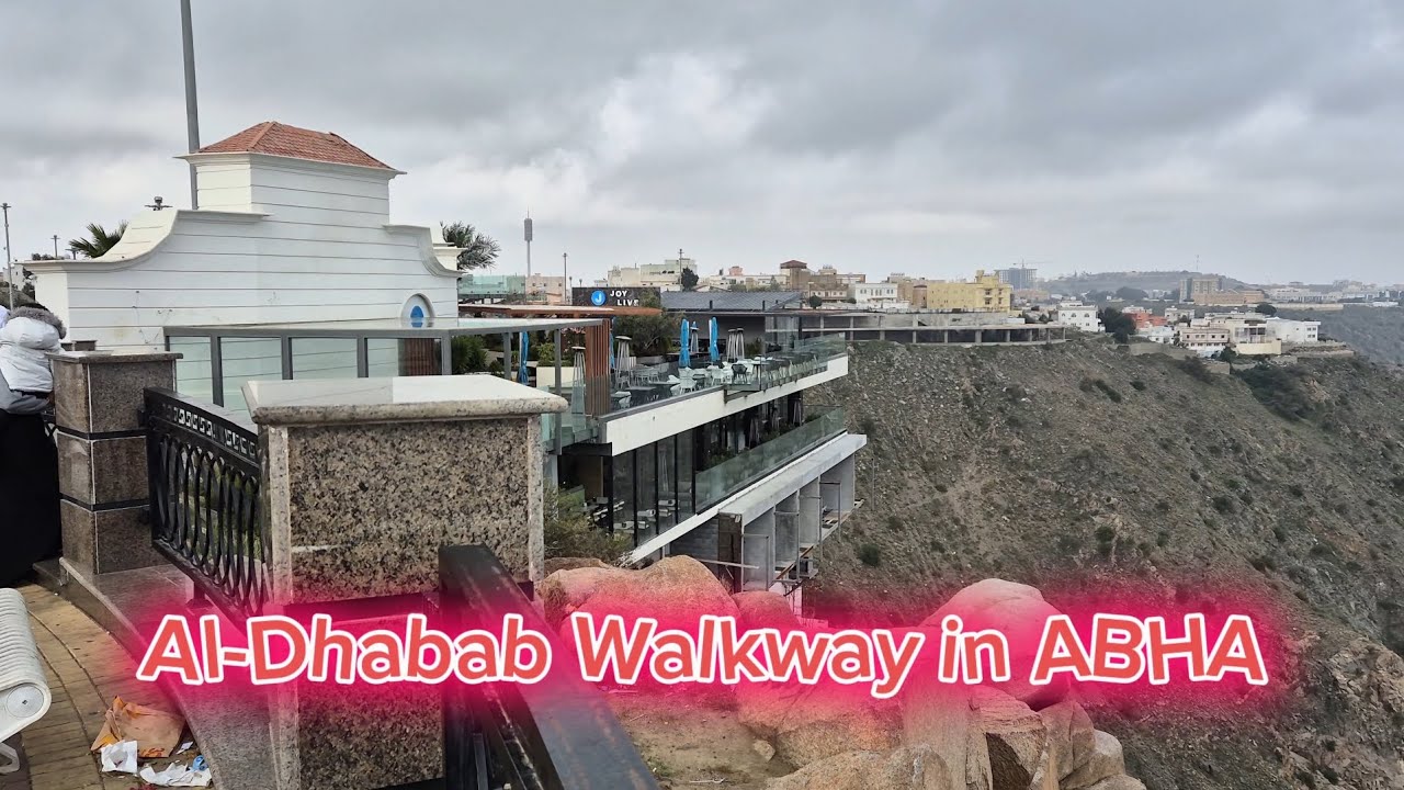 Al-Dhabab Walkway in Abha #travel #roadtrip #youtube - YouTube