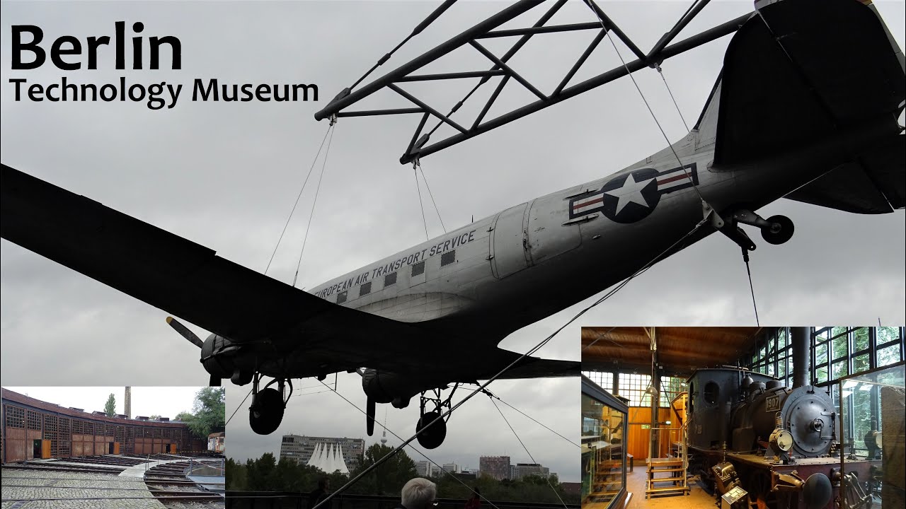 Berlin Technology Museum (Deutsches Technikmuseum) - YouTube