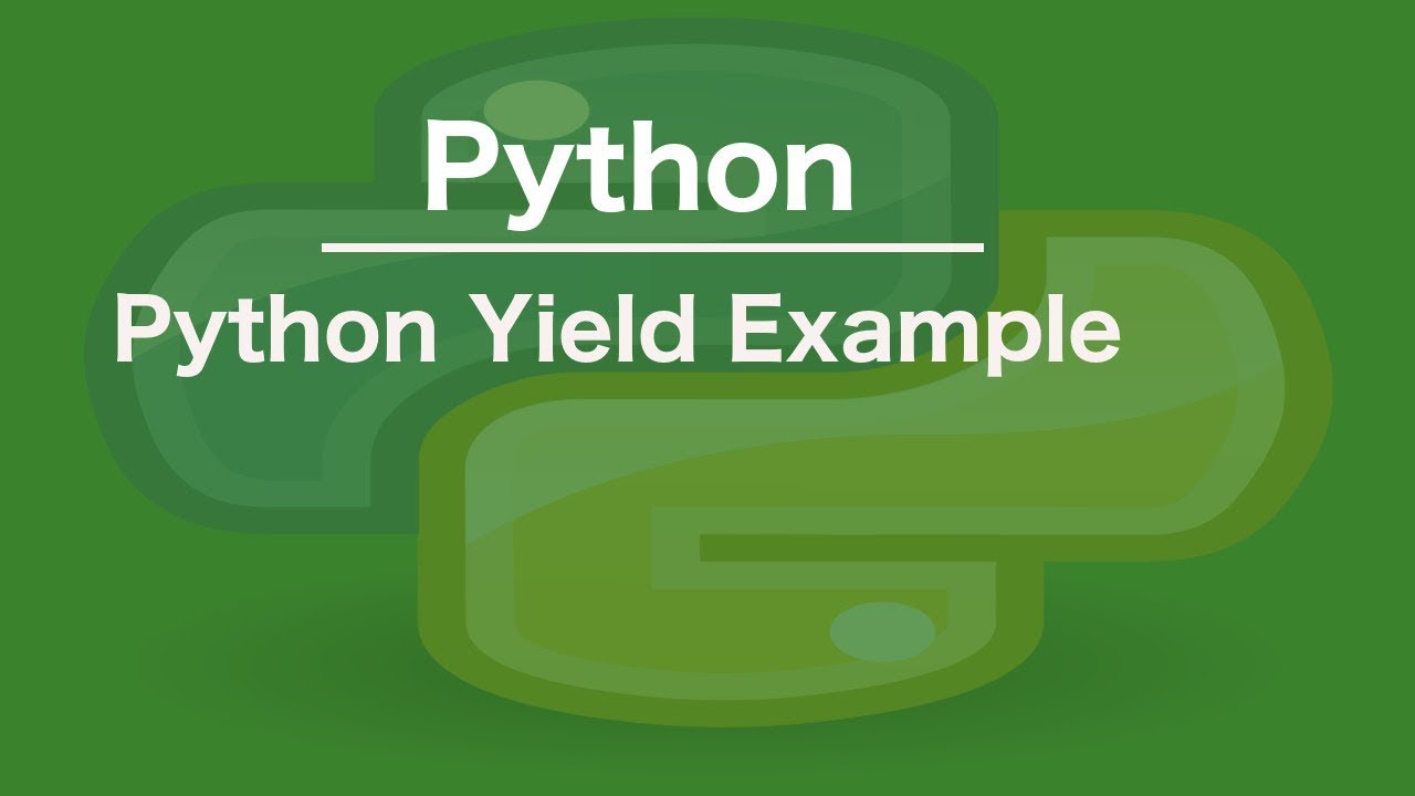 Python yield example - YouTube