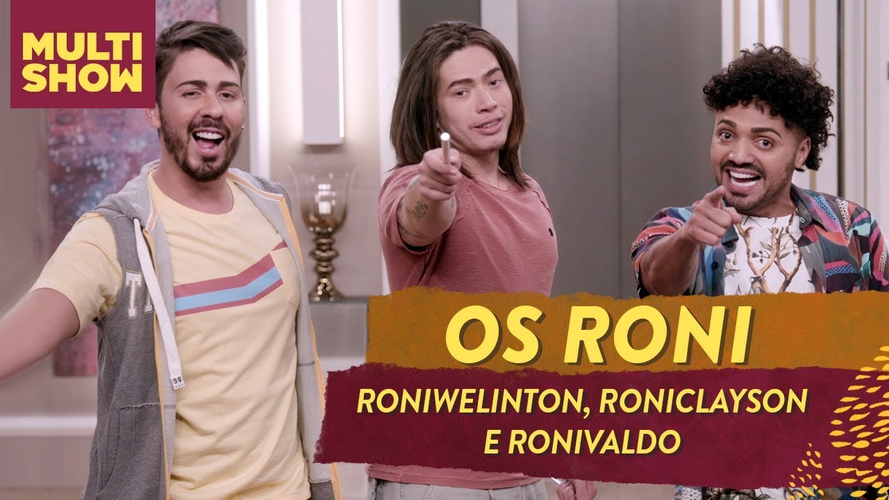 Roniwelinton, Roniclayson e Ronivaldo chegam DE REPENTE! | Os Roni ...