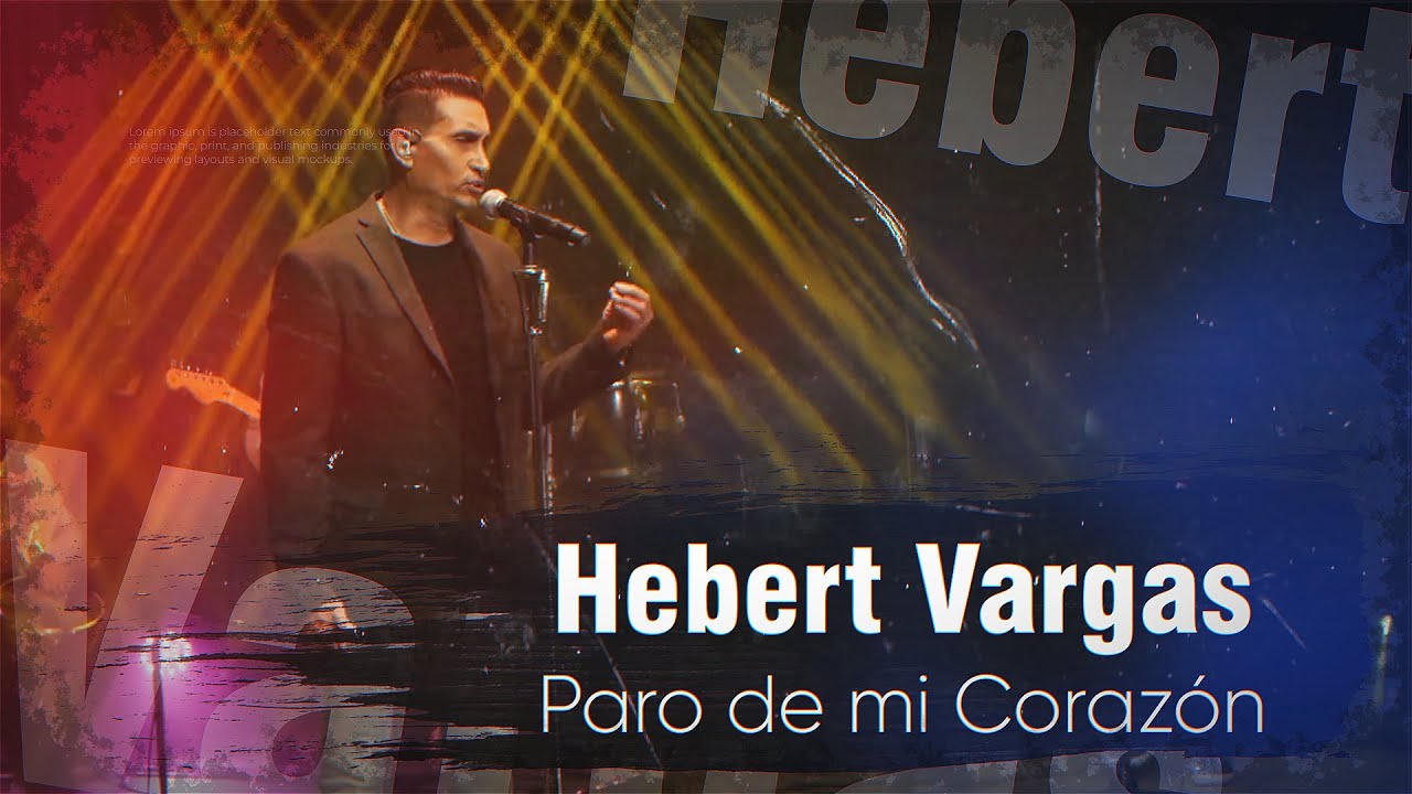 Hebert Vargas - Paro de mi Corazón - Live - YouTube Music