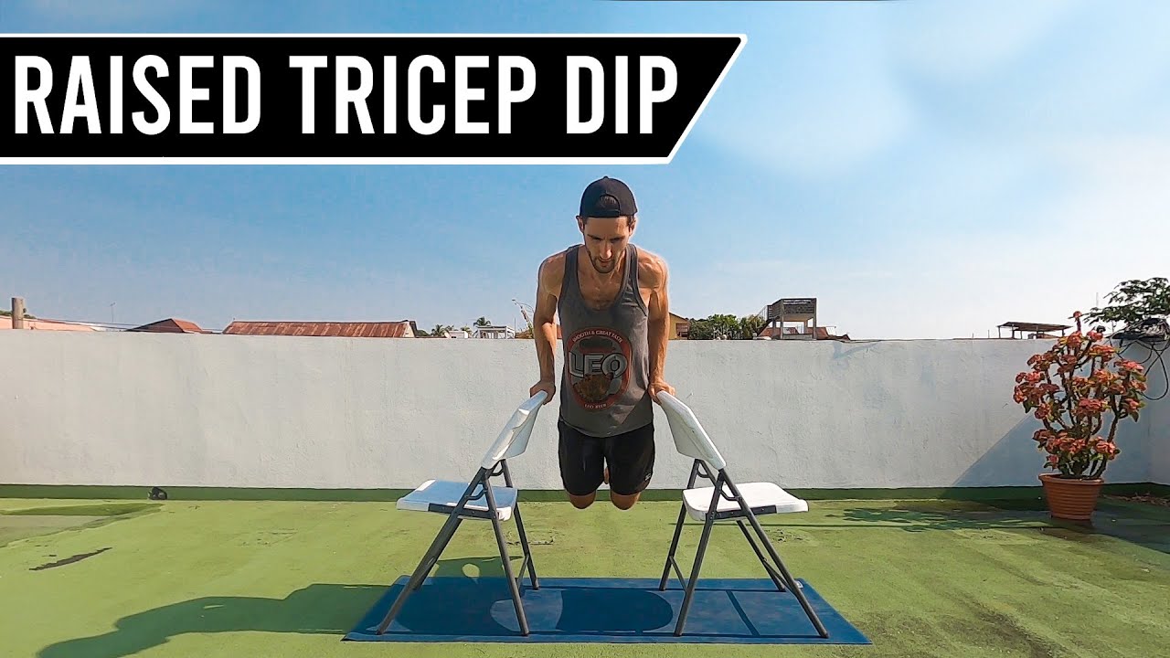 Raised Dips - (Triceps) Body Weight Exercise Tutorials - YouTube