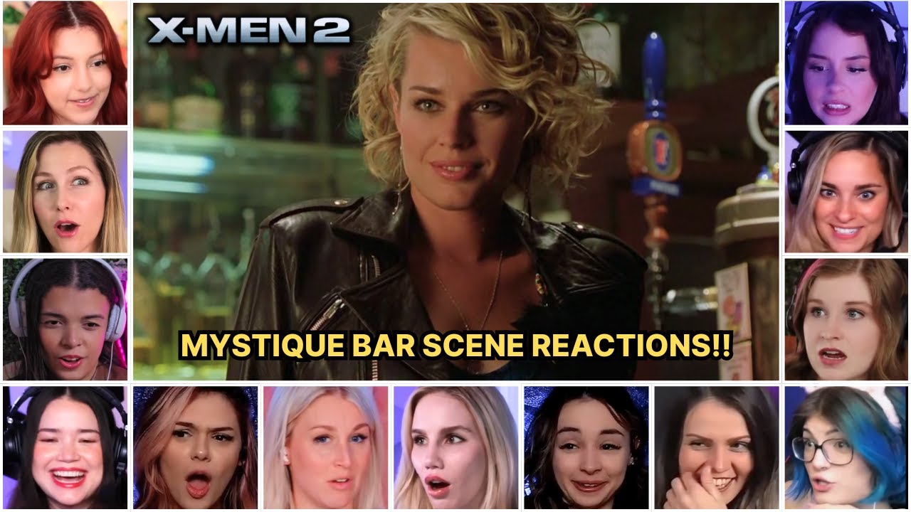 Girls Reacting To Mystique bar scene | Xmen 2 Movie Reaction Mashup | Xmen 2 Movie Reaction ...