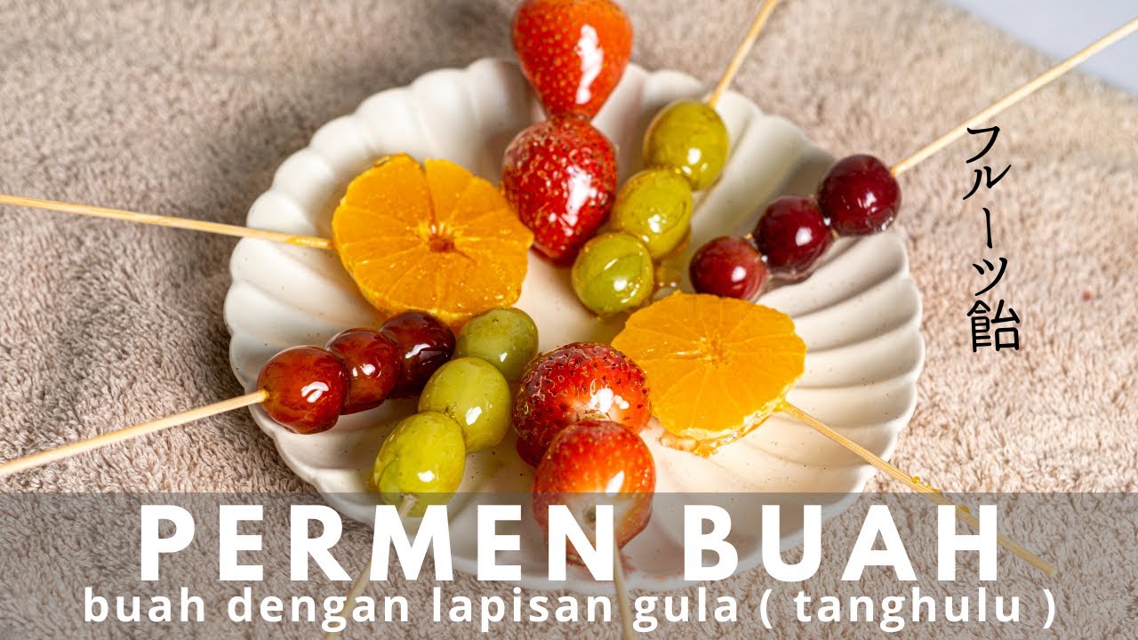 RESEP PERMEN BUAH ALA JEPANG ANTI GAGAL BANYAK TIPS & TRIK | CARA ...
