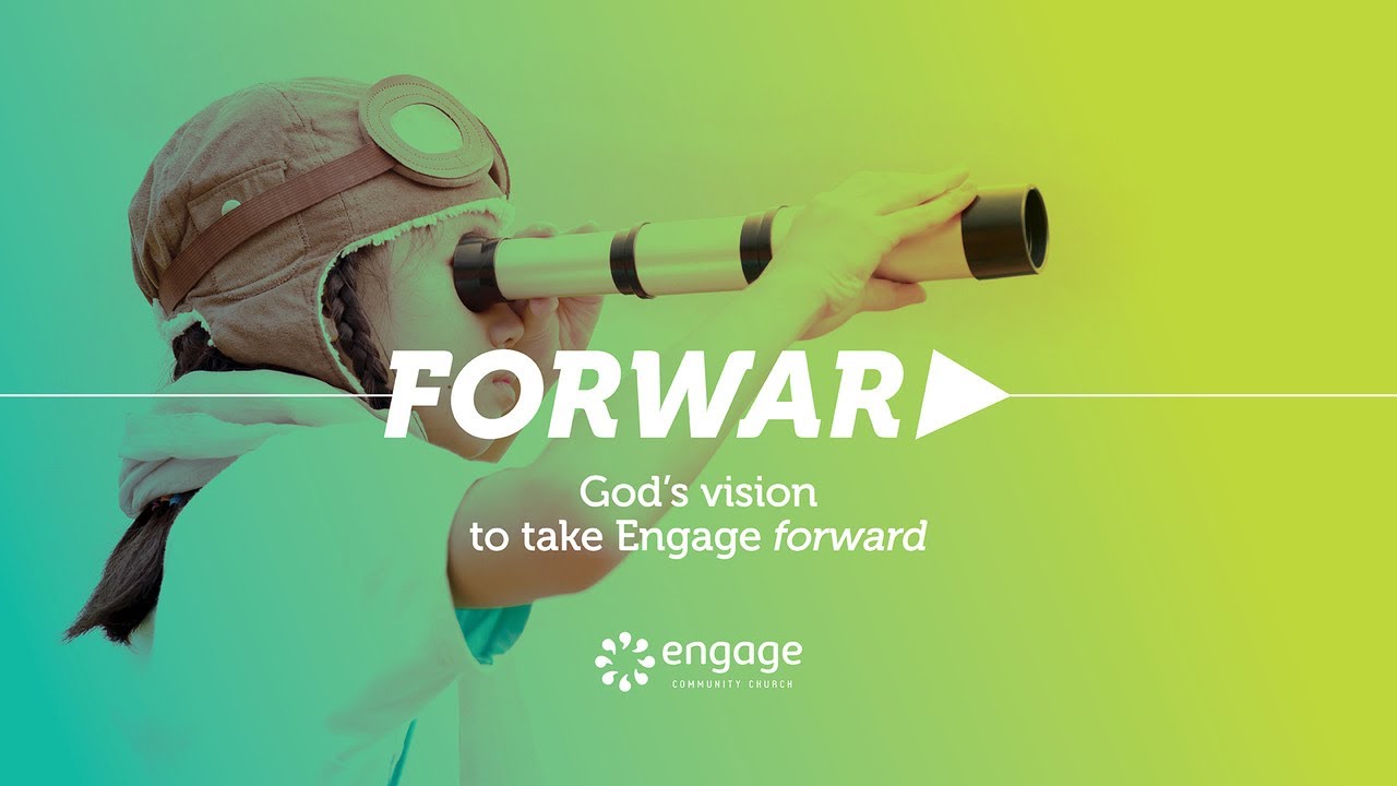 Forward! God's Engage vision for the future. - YouTube