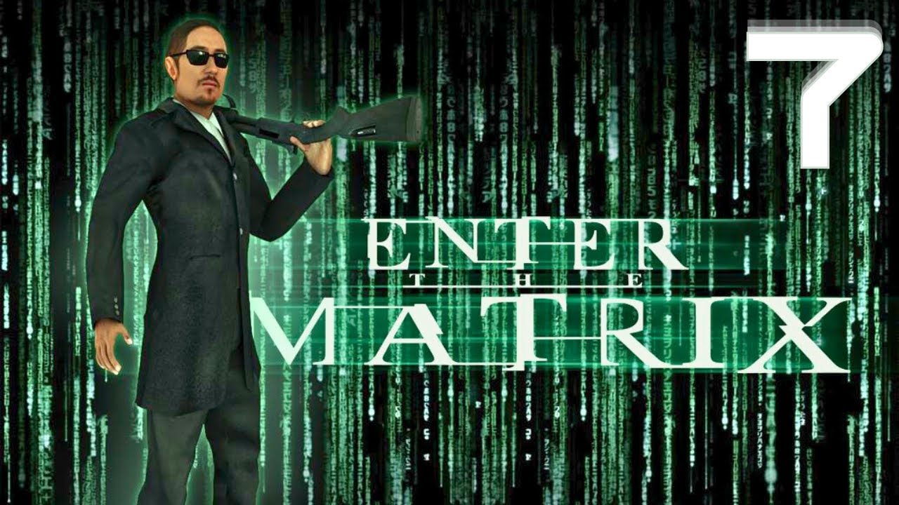 For a kiss like that, I won't even tell... | Enter the Matrix | pt. 7 ...