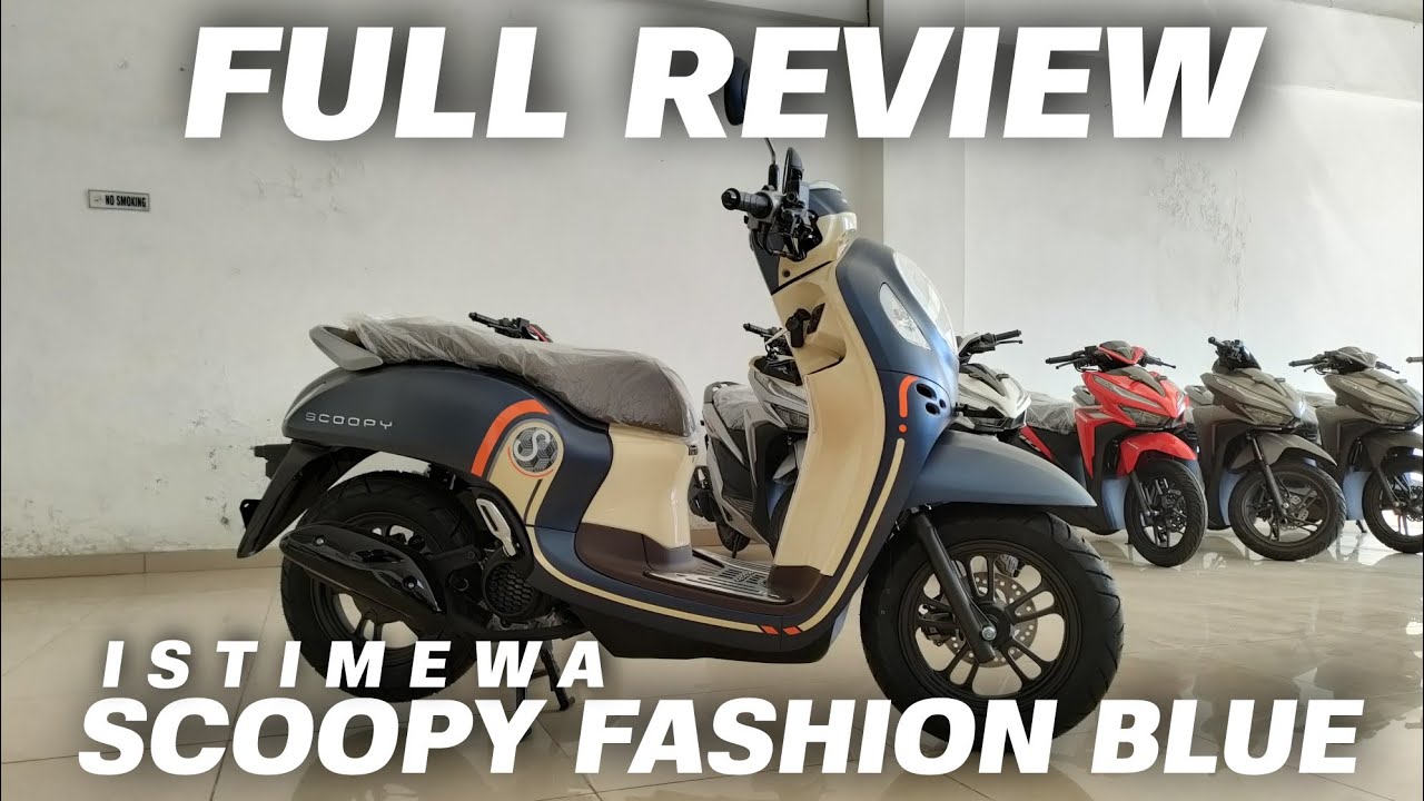 SCOOPY FASHION BLUE PILIH YANG ISTIMIWIR - YouTube