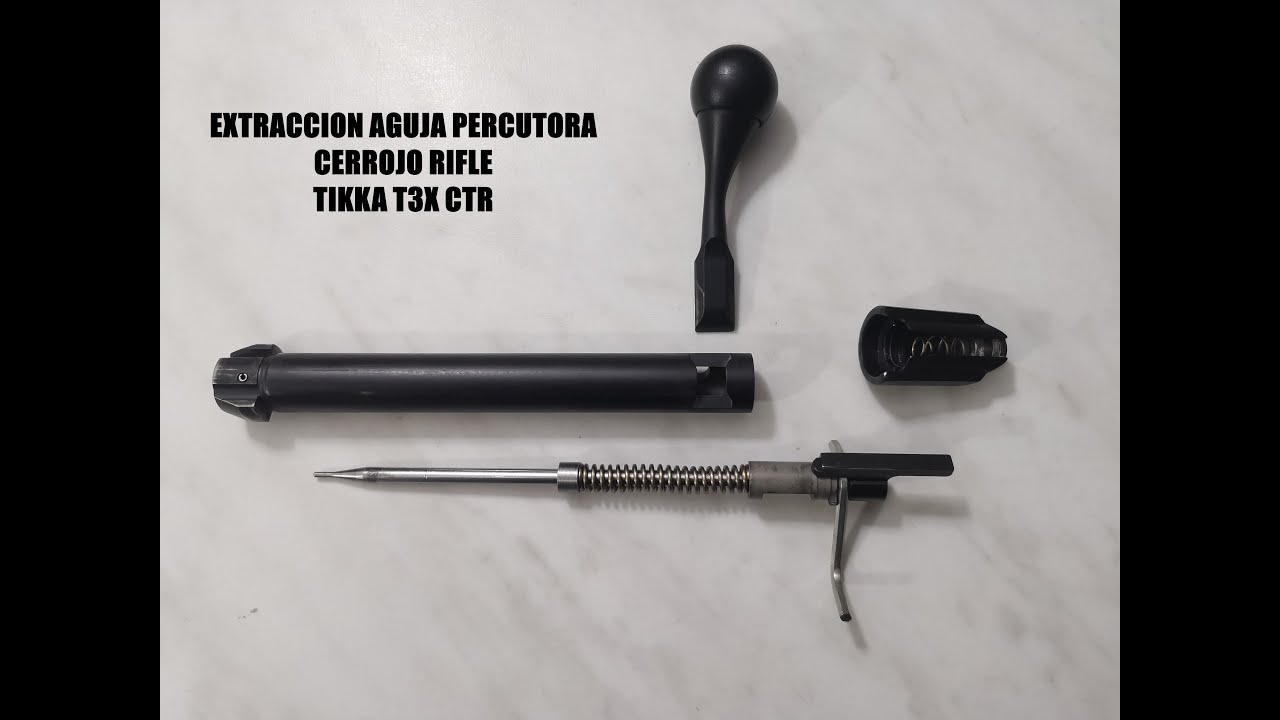 Como Extraer Aguja Percutora y Eyector Cerrojo Rifle TIKKA T3X CTR ...