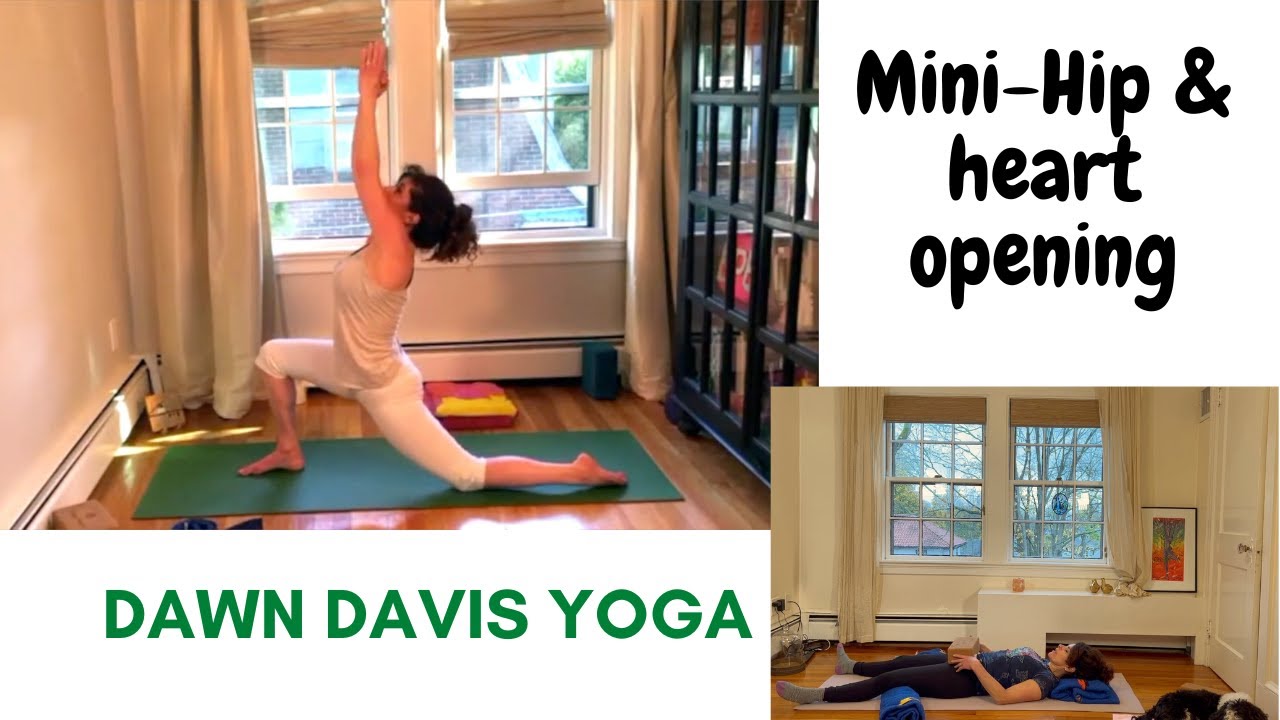Hip & Heart Release for Energy | Short Yoga Class| 15 MIN | Dawn Davis ...