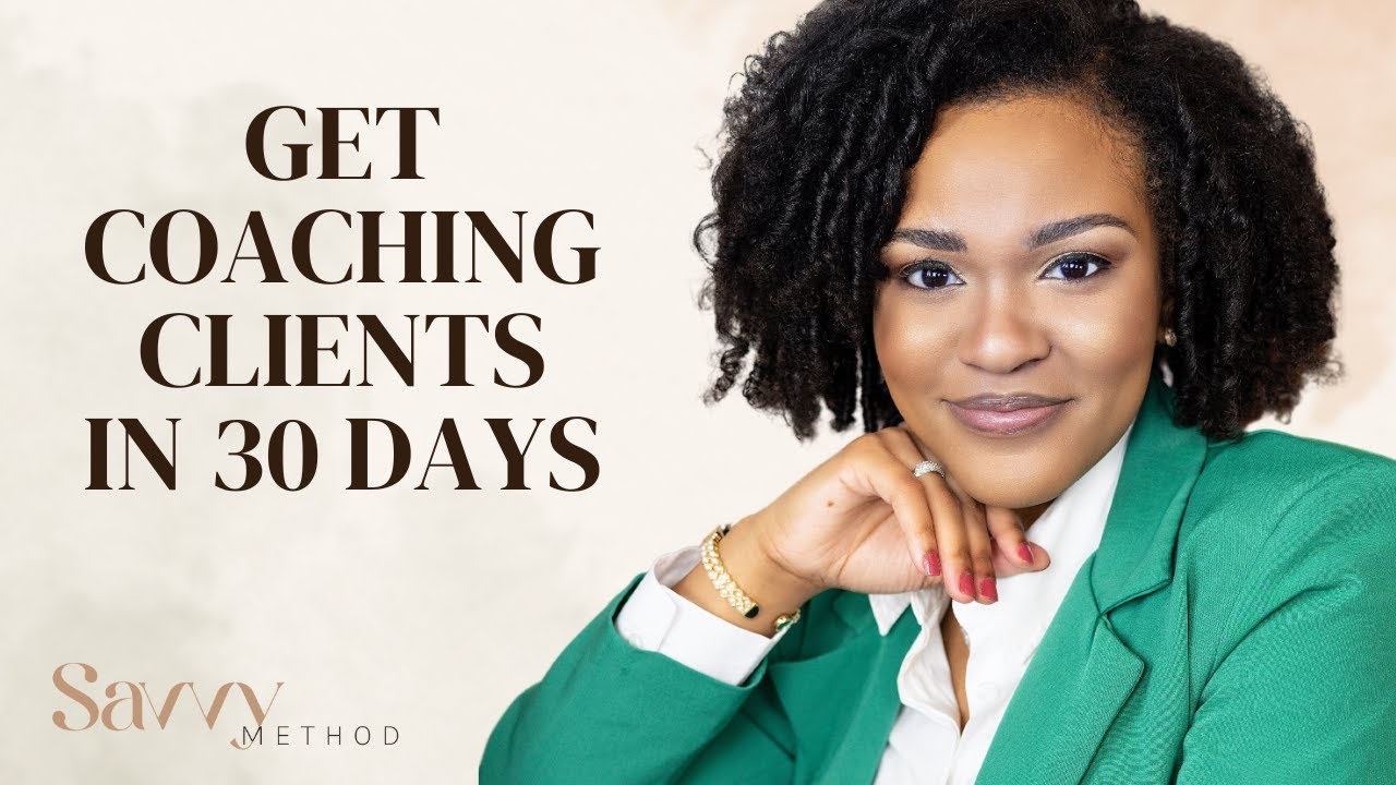 No Ads or Launching Required - How to Get Coaching Clients in 30 days ...