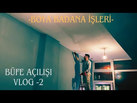 YOĞUN MESAİ BÜFEDE BOYA BADANA İŞLERİ--