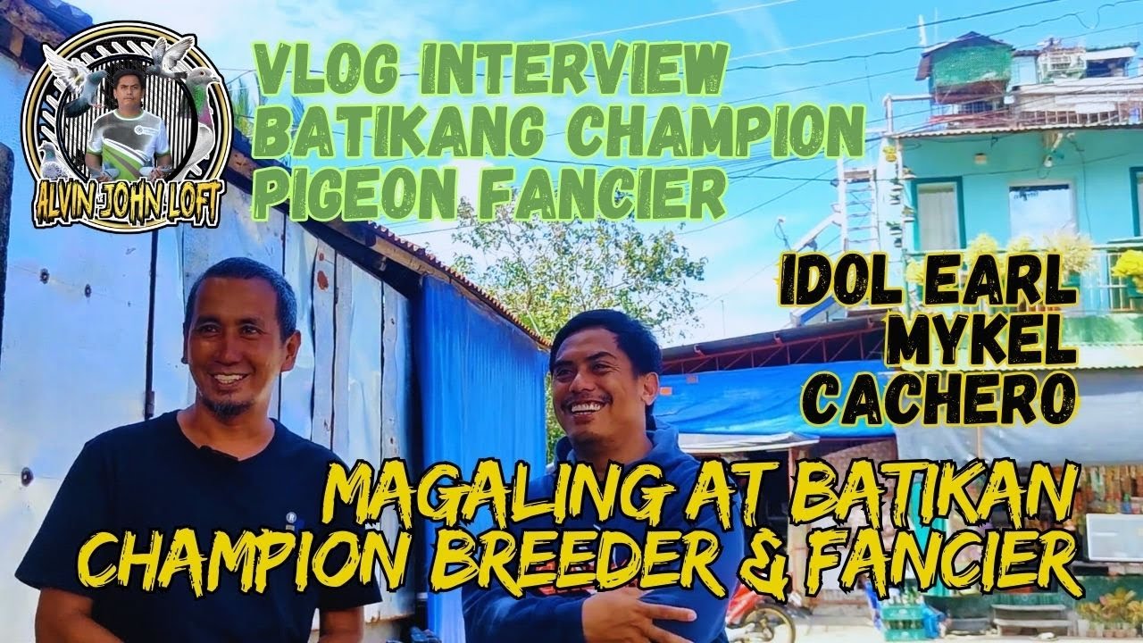 Vlog Interview - Batikan Champion Pigeon Fancier Earl Mykel Cachero ...