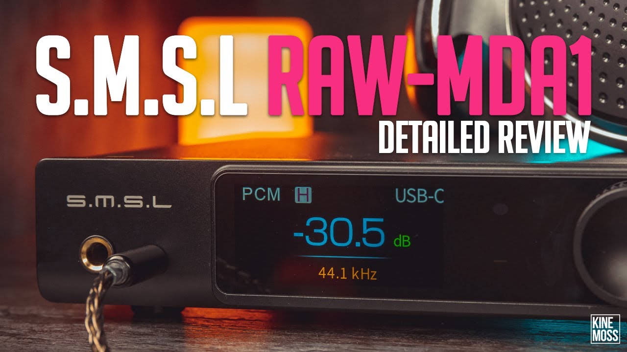 S.M.S.L RAW-MDA1 DAC/AMP review - YouTube
