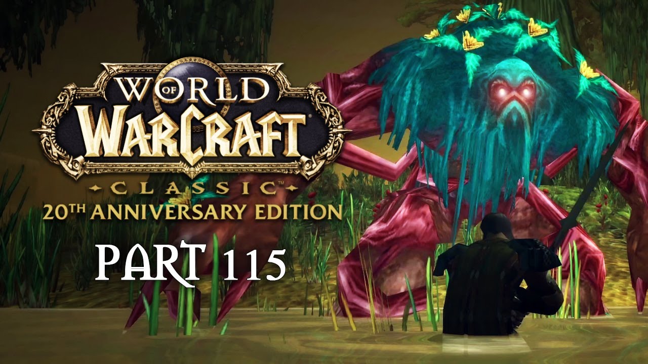 Swamp Thing | WoW Classic Anniversary Playthrough - Part 115 | World of ...