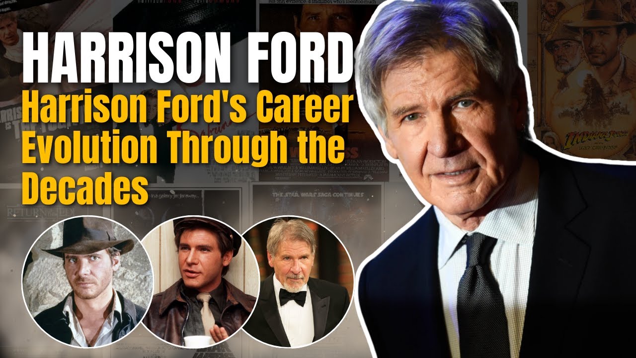 Harrison Ford's Career Evolution Through the Decades - YouTube