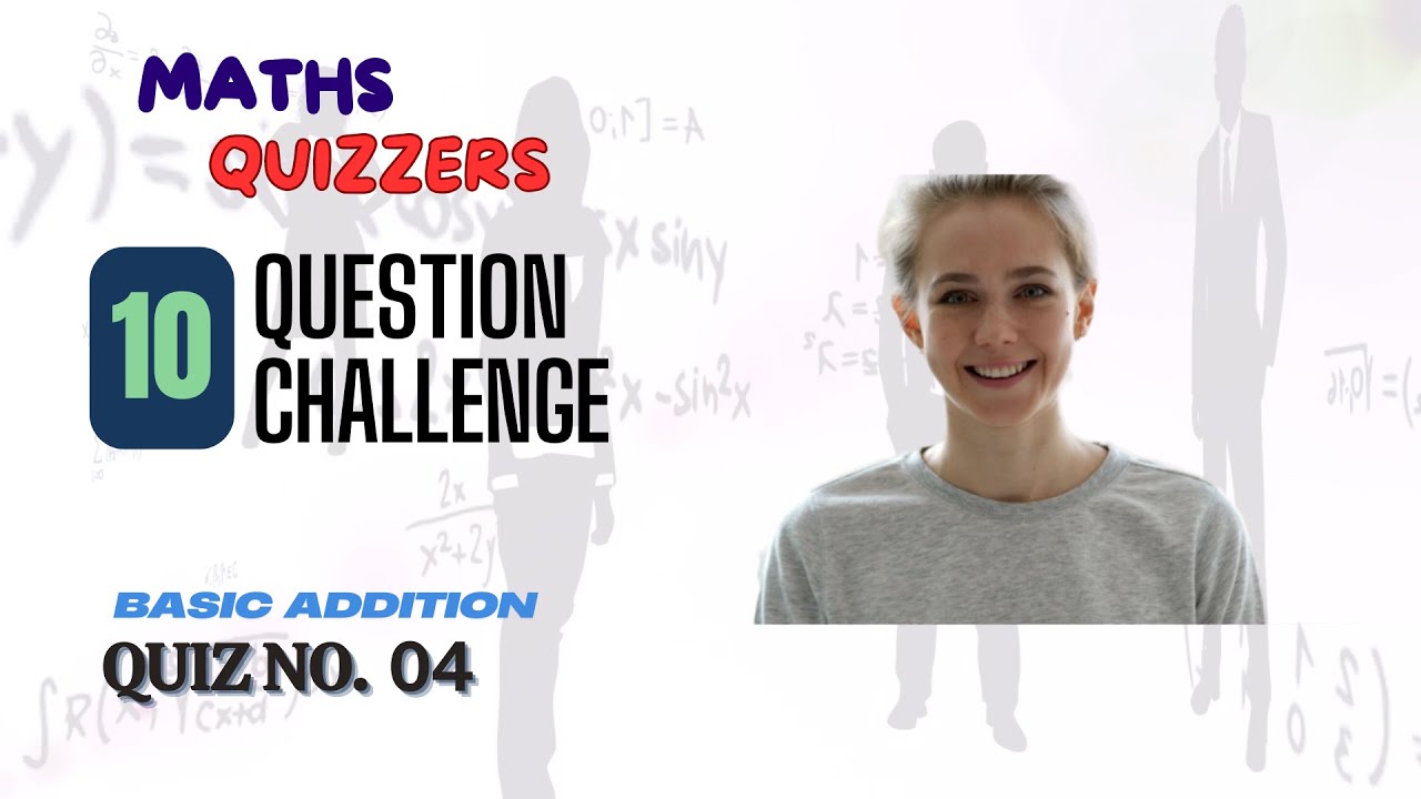 Maths Quiz | Addition | 10 Questions | Which level did you reach? - YouTube