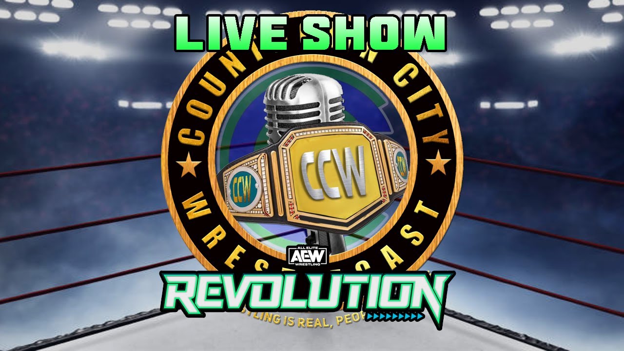 Ep225 LIVE Revolution Recap & Wrestling News | Countdown City ...