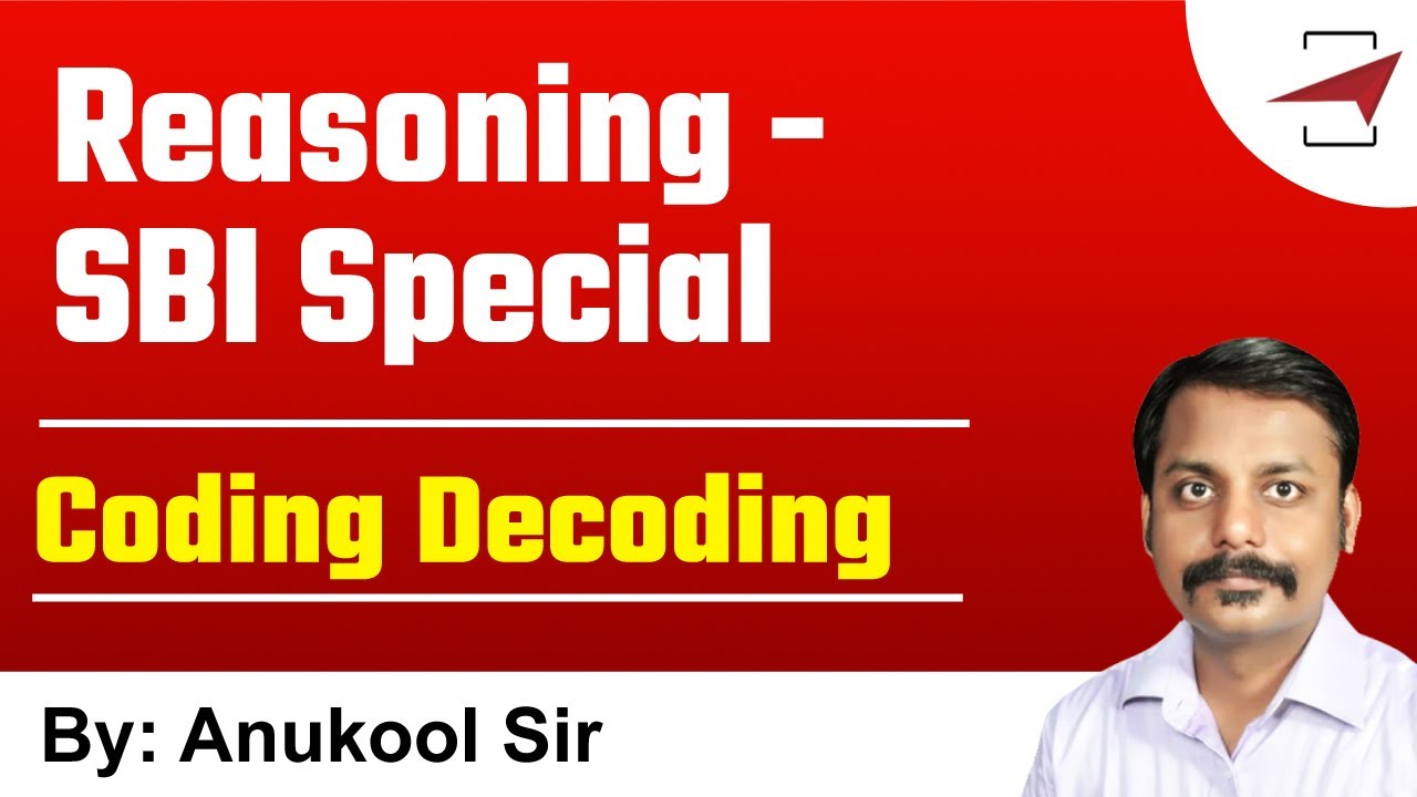 Sbi Clerk Exam 2021 Coding Decoding Reasoning Questions Discussion Anukool Sir Youtube