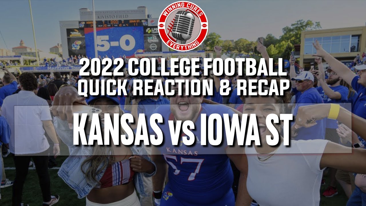 Kansas vs Iowa State quick reaction & recap 2022 College Football - YouTube