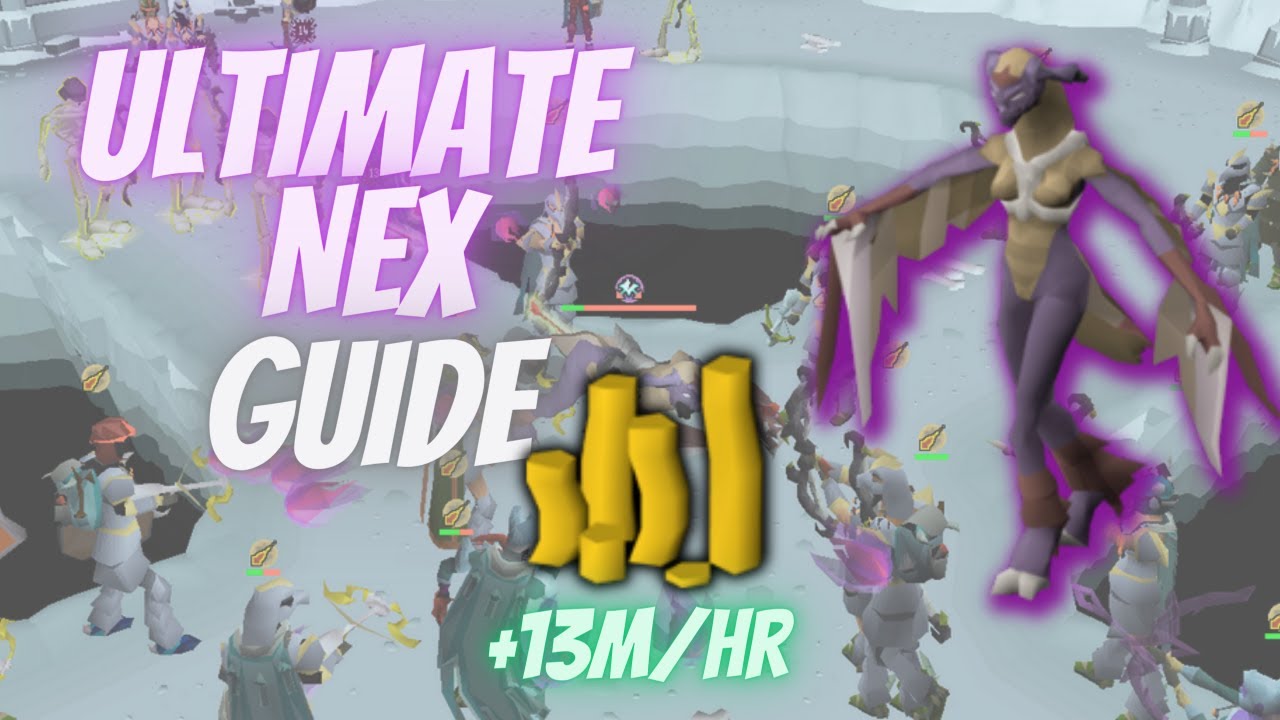 The Uitimate Nex Guide 6 45 Osrs 2024 Youtube