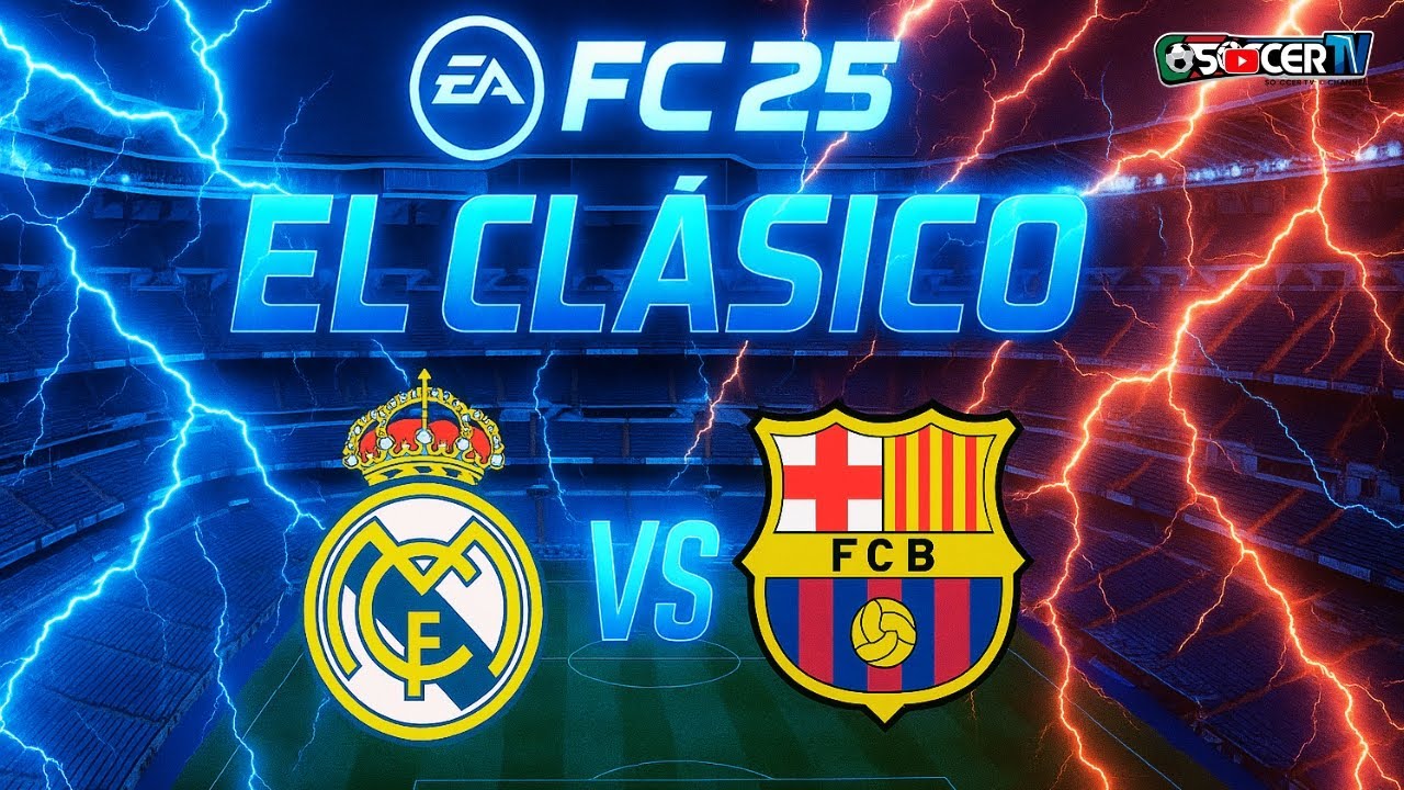 Real Madrid C.F vs FC Barcelona | EL CLASSICO - La Liga 2025 Ft. Mbappe ...