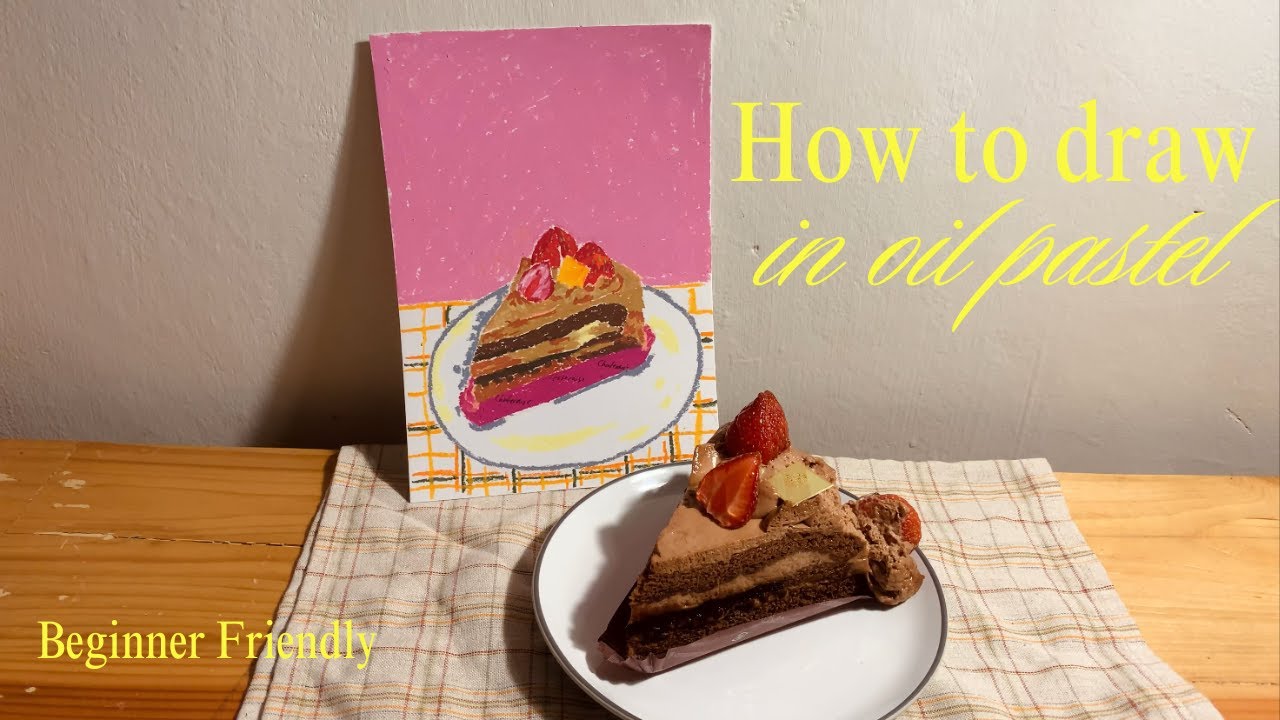 🍰 How I Draw A Cake from Life Using Mungyo Oil Pastels 36 Colors | Art ...