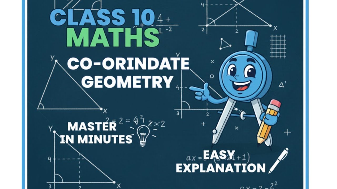 Class 10 Maths Chapter 7 Introduction | Coordinate Geometry | Easy ...
