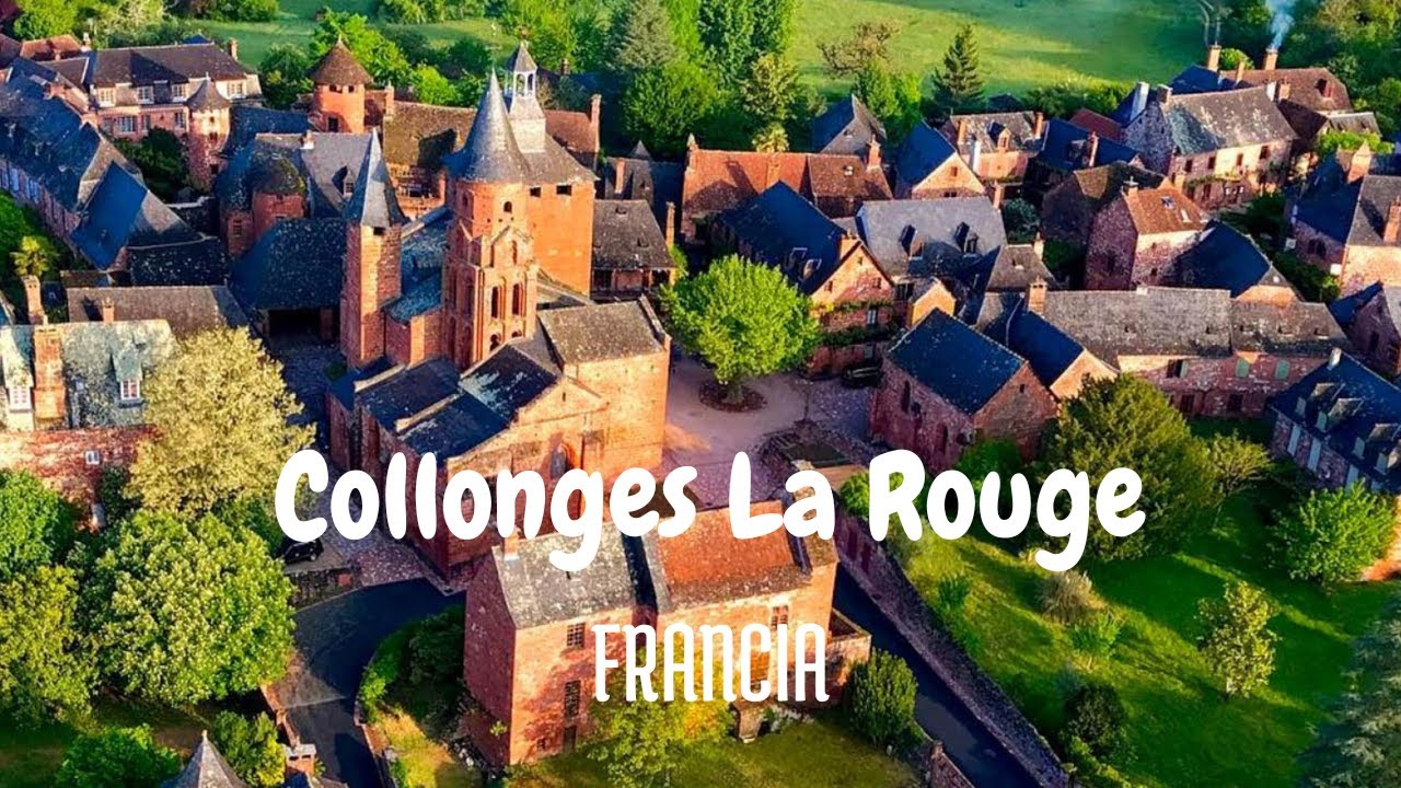 ¿Conoces Collonges-la-Rouge? El Pueblo Rojo Más Pintoresco de Francia ...