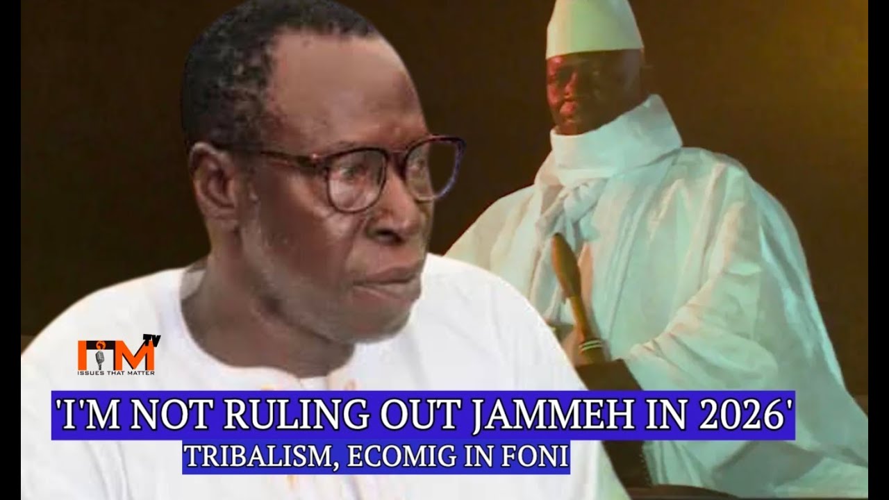 YAYA TAMBA NOT COMPLETELY RULING OUT JAMMEH'S BID - YouTube