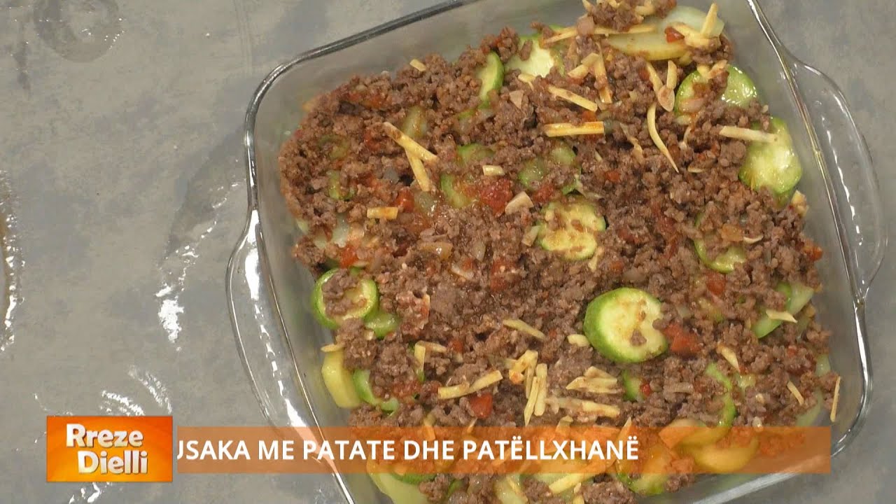 Rreze Dielli - Musaka me patate dhe patëllxhanë nga zonja Albana - YouTube