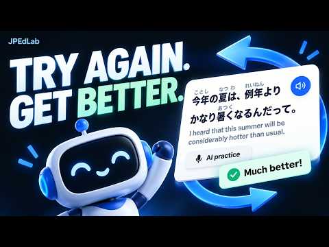 Your Japanese, Better on the Next Try | JPEdLab