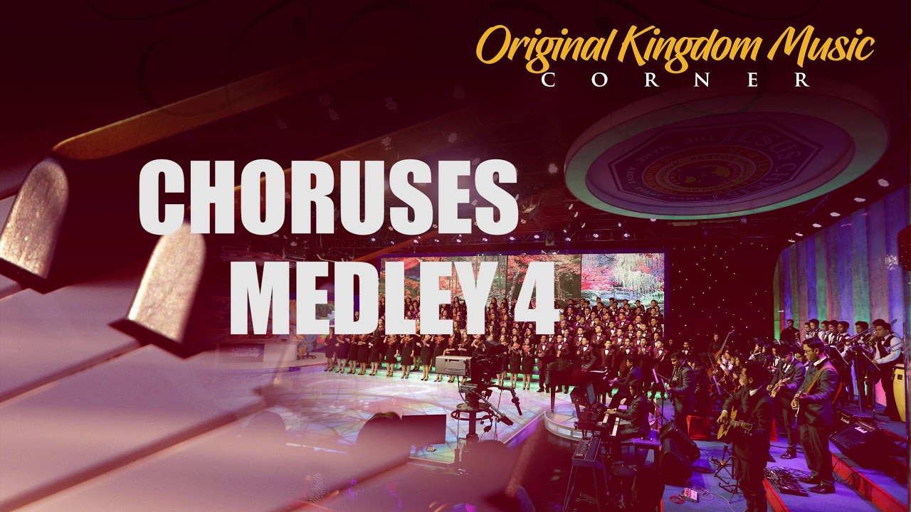 Choruses Medley 4 - YouTube