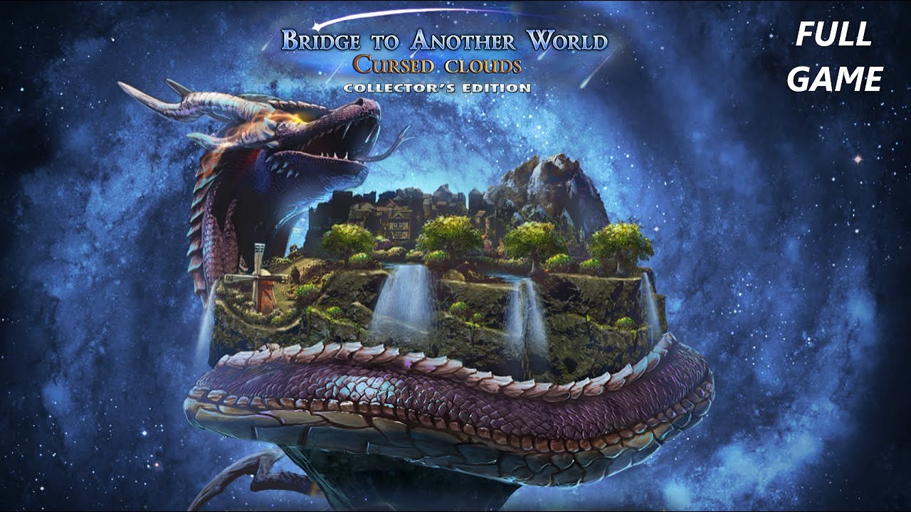 BRIDGE TO ANOTHER WORLD CURSED CLOUDS CE FULL GAME Complete walkthrough gameplay - ALL ...