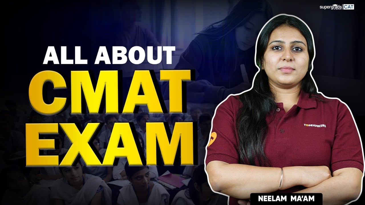 All about CMAT 2024 Exam | Important Dates, Exam Pattern, Marking ...