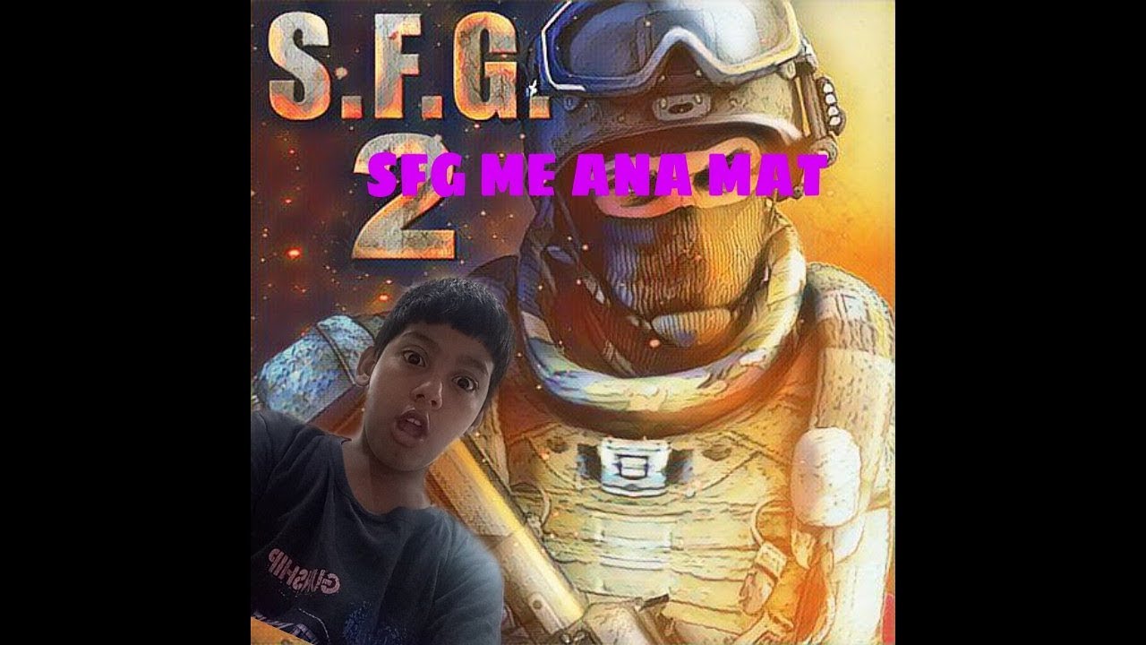 SFG, #1 MY FIRST VIDEO - YouTube