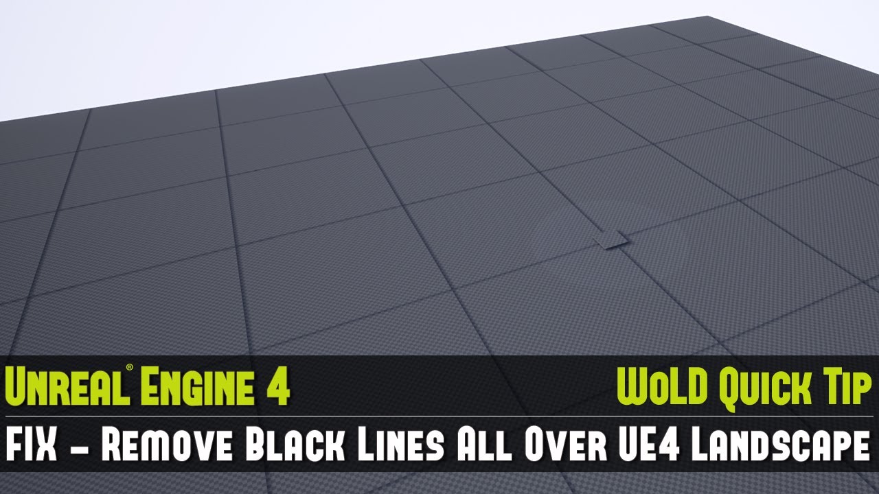 UE4 Quick Tip #11: Fix - How to Remove Black Lines on Your Landscape - YouTube