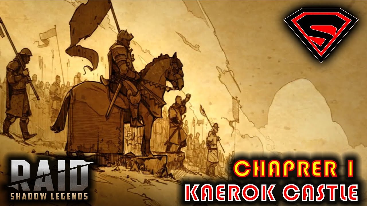 RAID SHADOW LEGENDS CHAPTER 1 KAEROK CASTLE - CAMPAIGN STORY AND ...